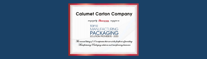 Calumet Carton Named a Top Manufacturing Packaging Solution Provider